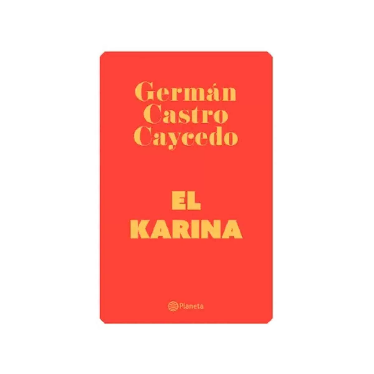 Libro El Karina - Germán Castro Caycedo - Books and Travel
